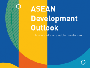ASEAN Development Outlook Examines the Region’s Progress Towards ...