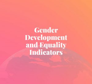 Gender Development and Equality Indicators - The ASEAN Magazine